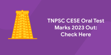 TNPSC CESE Oral Test Marks 2023 Out: Check Here- Entri Blog