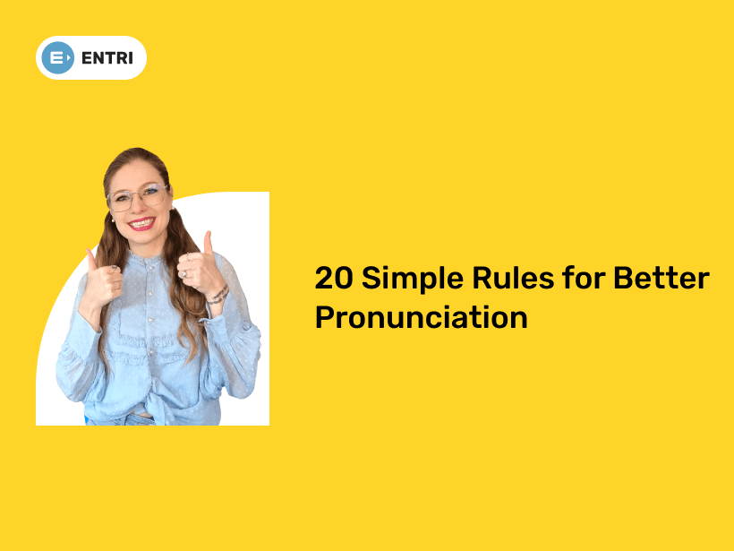 20 Simple Rules for Better Pronunciation - Entri Blog