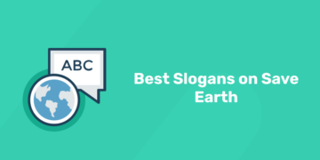 Best Slogans on Save Earth - Entri Blog
