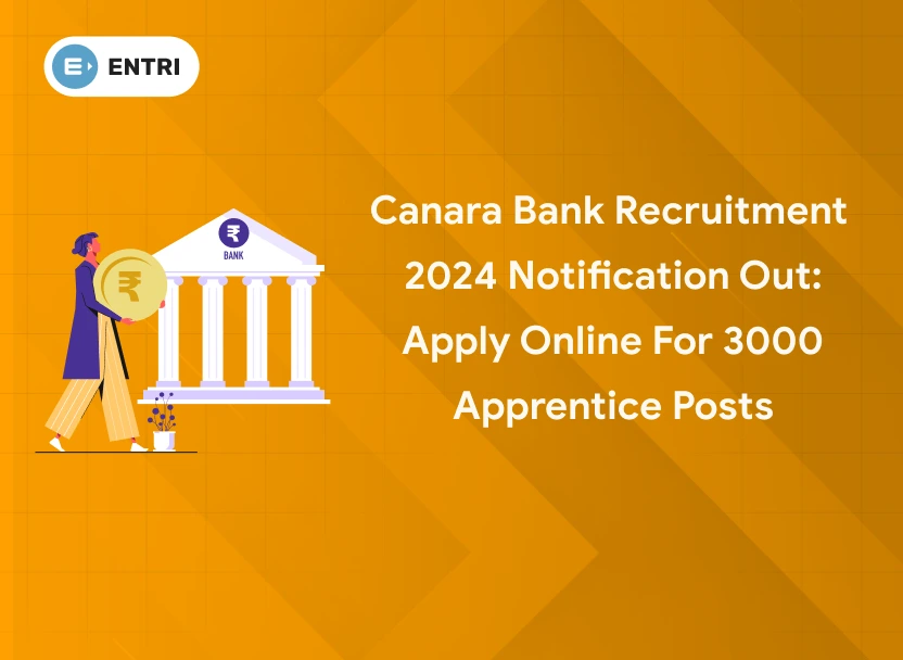Canara Bank Apprentice 2024 Recruitment Notification Out