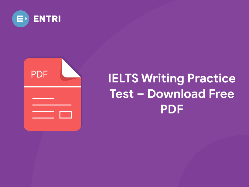 IELTS Writing Practice Test - Download Free PDF - Entri Blog