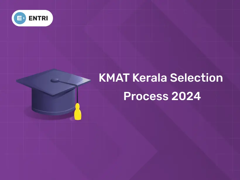 KMAT Kerala Selection Process 2024