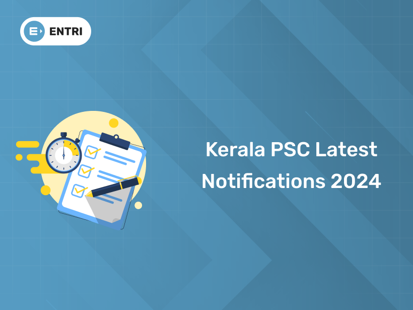 Kerala PSC Notification 2025 | Latest Exam Dates, Vacancies