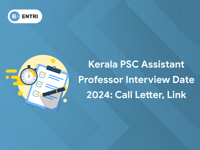 Kerala PSC Assistant Professor Interview Card 2024: Date, Link