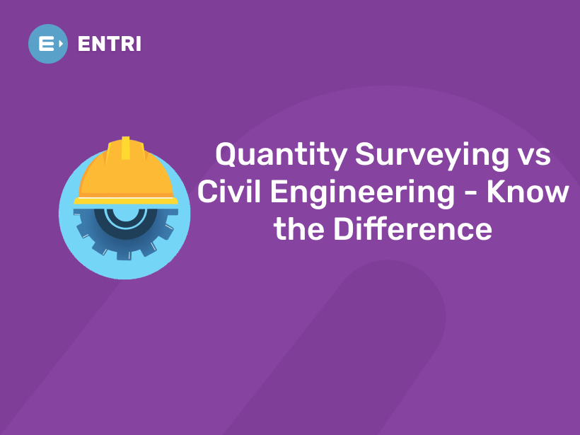 Quantity Surveying vs Civil Engineering - Know the Difference