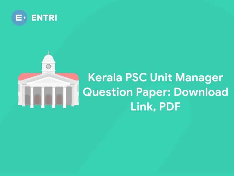 Kerala PSC Unit Manager Question Paper 2023 PDF, Link