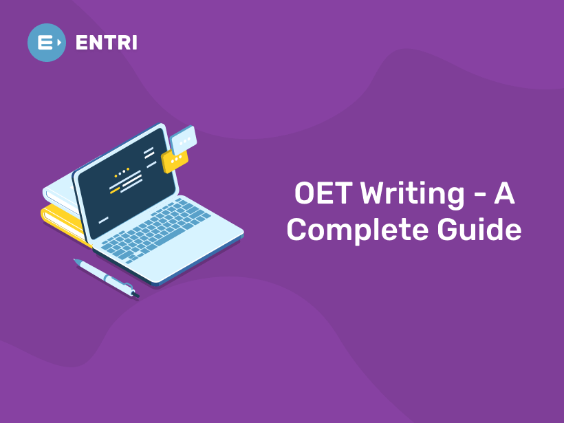 OET Writing - A Complete Guide - Entri Blog
