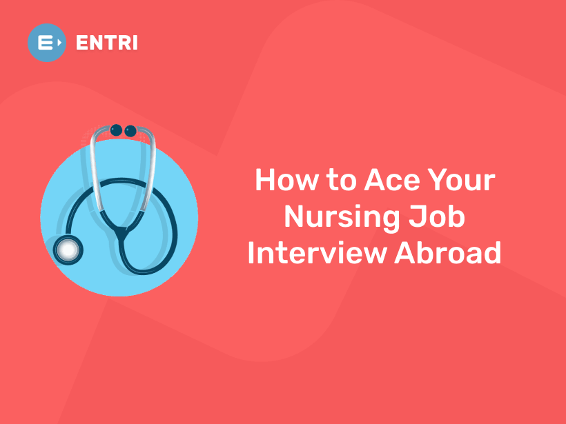 How to Ace Your Nursing Job Interview Abroad - Entri Blog