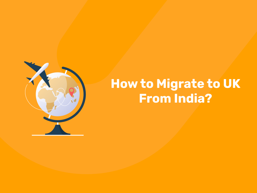 How to Migrate to UK From India? - Entri Blog
