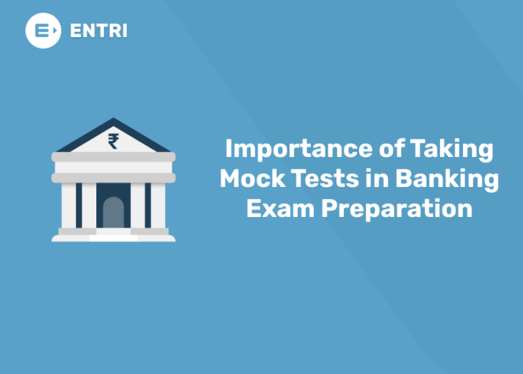 Banking Exam Tips, Tricks, Study materials, Notification - Entri Blog