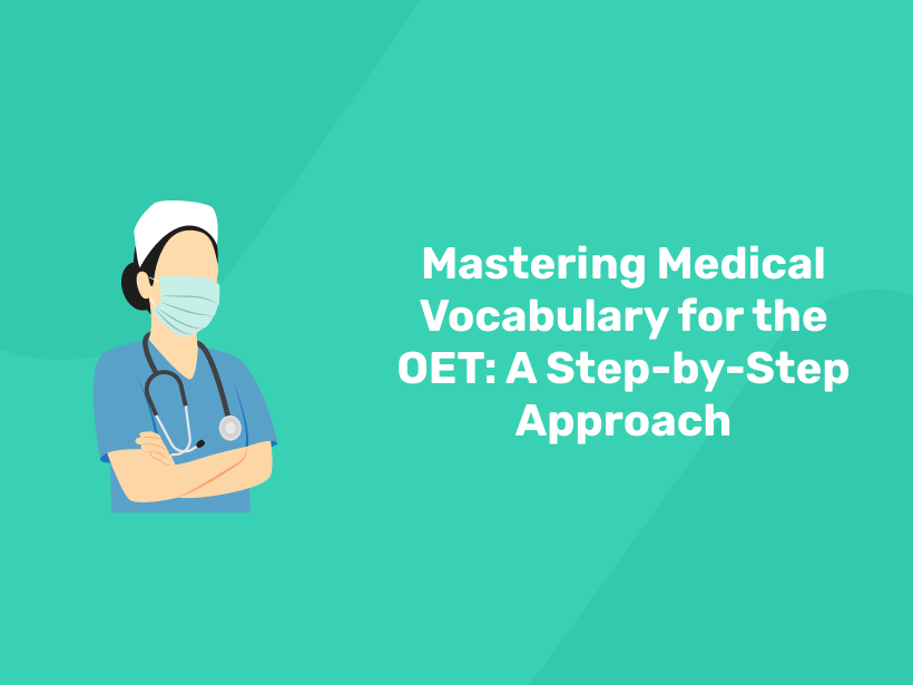 Mastering Medical Vocabulary for the OET - Entri Blog
