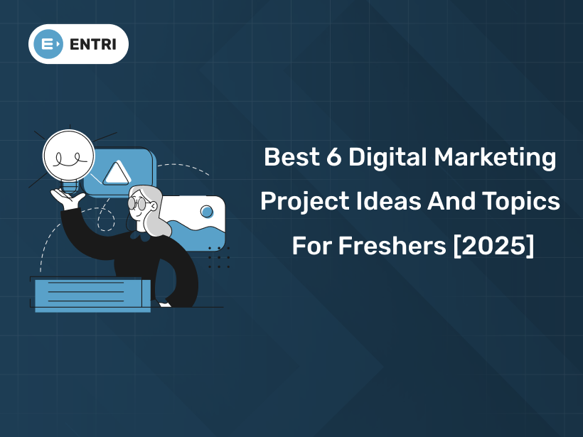 Top 6 Digital Marketing Project Topics for Freshers