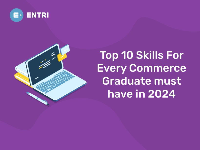 What Are the Top Skills Every Commerce Graduate Must Have?