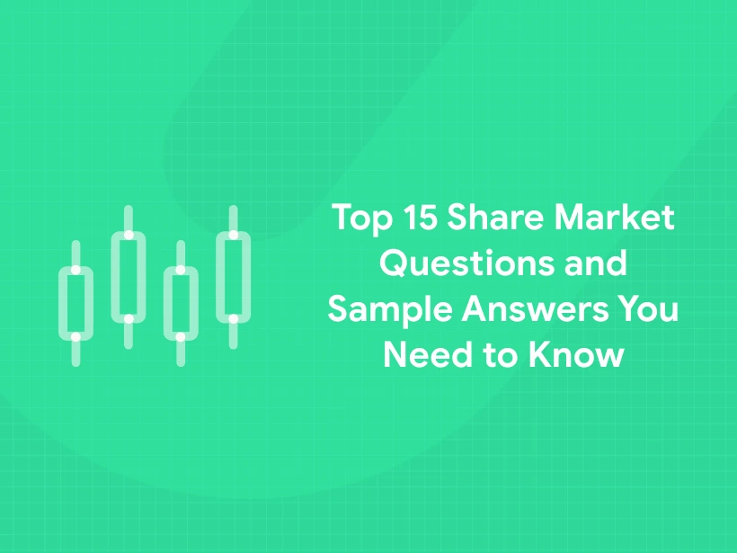 Top Share Market Interview Questions and Sample Answers