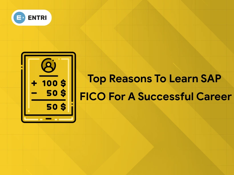Top Reasons to Learn SAP FICO for a Successful Career!