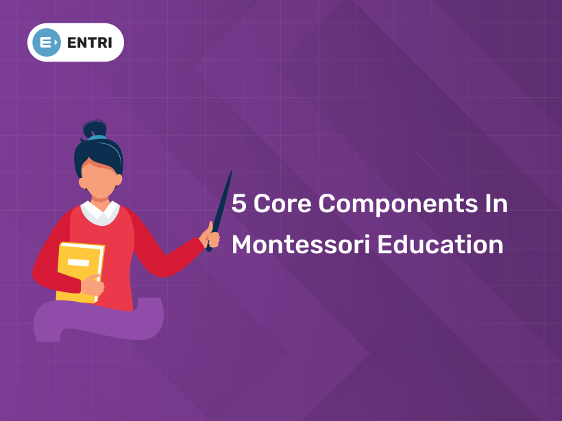 5 Core Components In Montessori Education