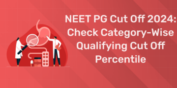 NEET PG Cut Off 2024: Check Category-wise Qualifying Cut off - Entri Blog
