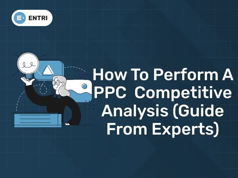 How to perform a PPC competitive analysis (Guide from Experts)