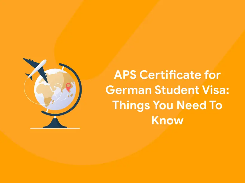 APS Certificate for German Student Visa: Things You Need To Know