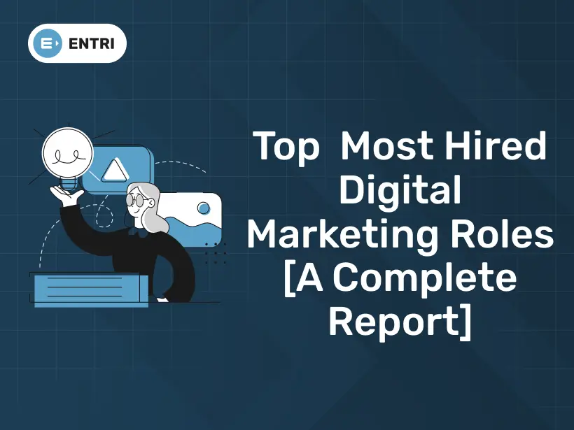 Most Hired Digital Marketing Roles ( Updated List 2025 )