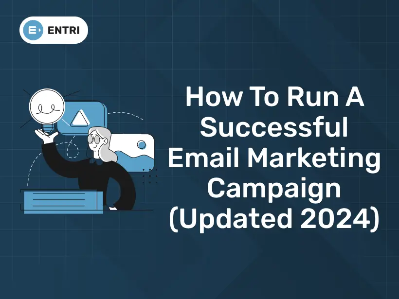 How to Run a Success Full Email Marketing Campaign?