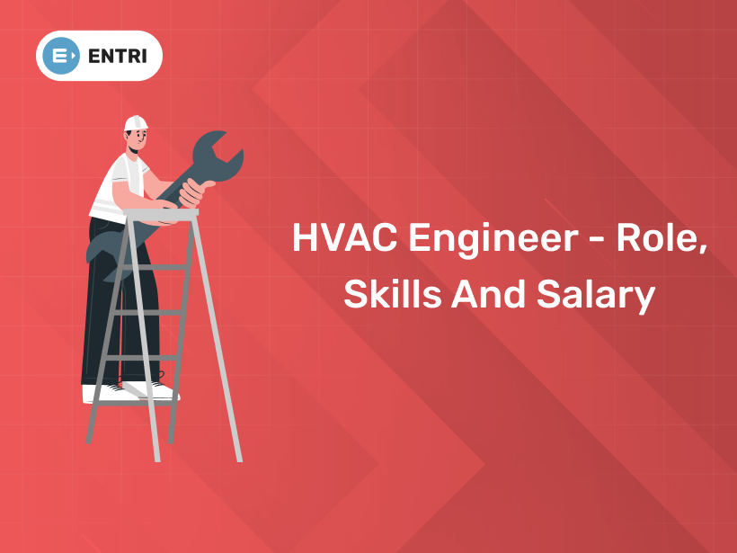 HVAC Engineer - Role, Skills and Salary