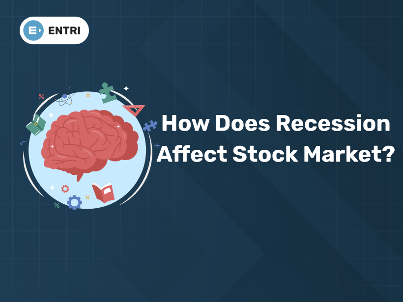 How does Recession Affect Stock Market? - Entri Blog
