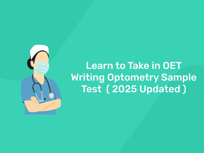 Learn to Take in OET Writing Optometry Sample Test ( 2025 Updated )