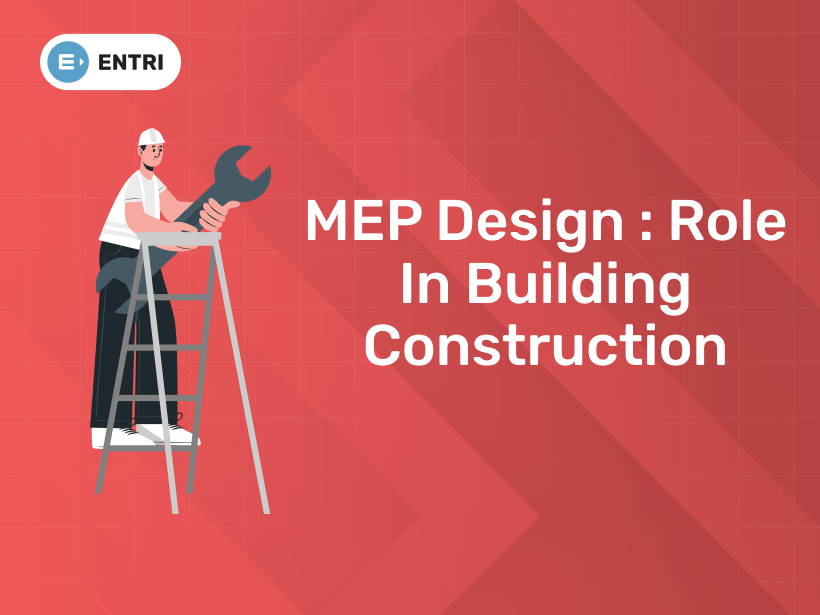 MEP Design : Role in Building Construction