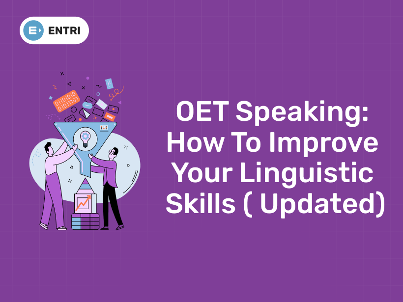 How To Improve Oet Speaking Linguistic Skills Experts Guide