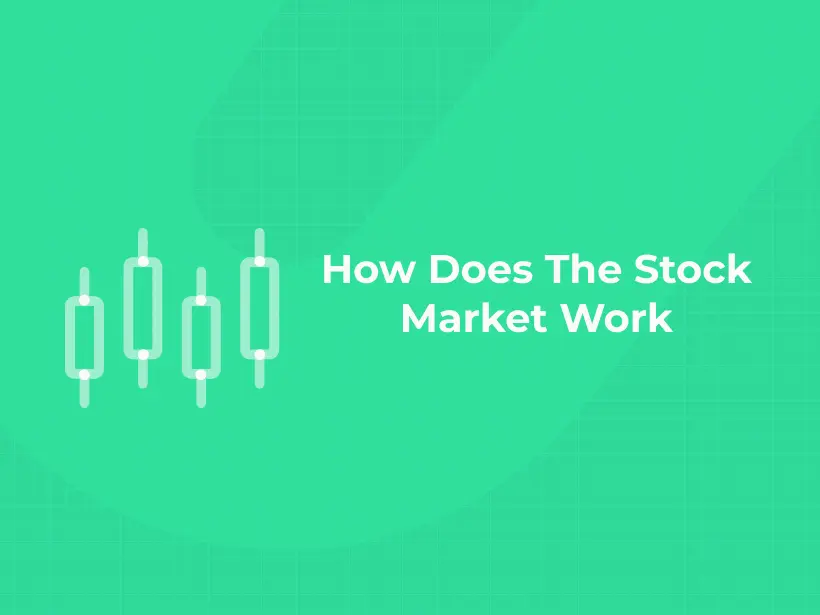 How Does the Stock Market Works - Entri Blog