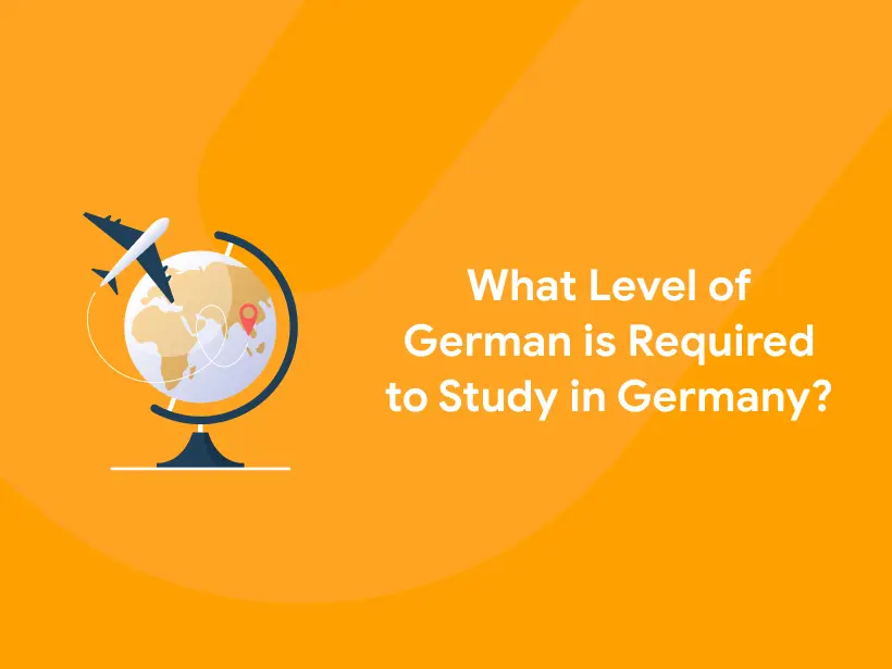 What level of German do I need to Study in Germany?