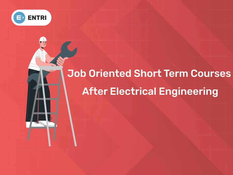 Job Oriented Short Term Courses After Electrical Engineering