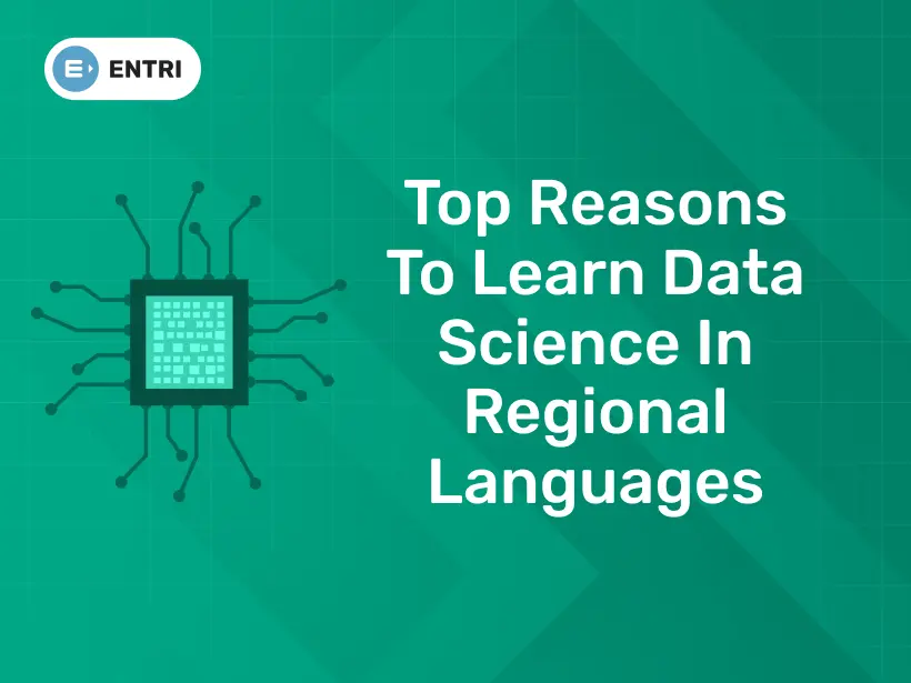 Top Reasons to Learn Data Science in Regional Language ( Experts Guide )