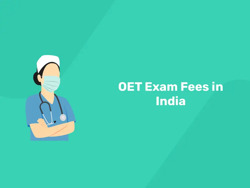 OET Exam Fees in India - Entri Blog