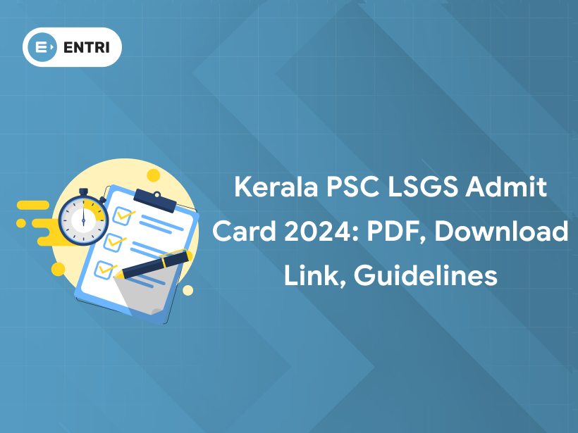 Kerala PSC LSGS Mains Admit Card 2024: Download Link, Details