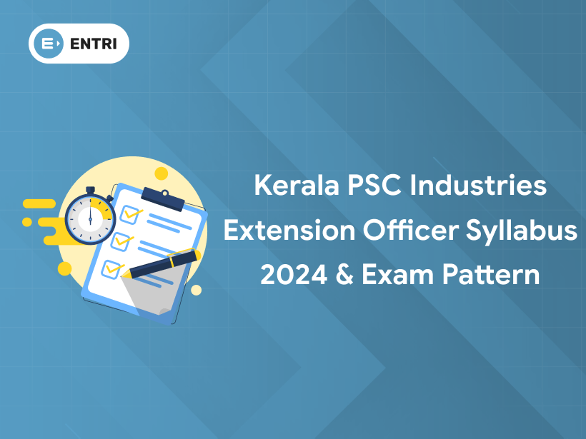 Kerala PSC Industries Extension Officer Syllabus 2024 & Exam Pattern