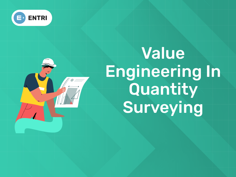 Value Engineering in Quantity Surveying - Entri Blog