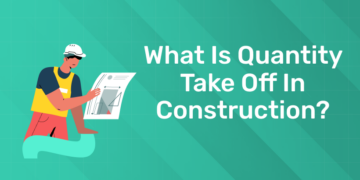 What is Quantity Take off in Construction?