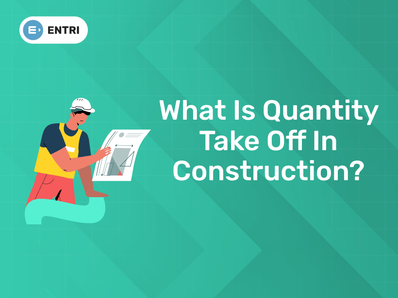 What is Quantity Take off in Construction?