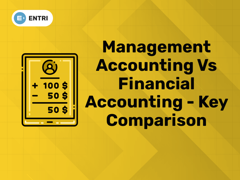 Management Accounting vs Financial Accounting - Key Comparison - Entri Blog