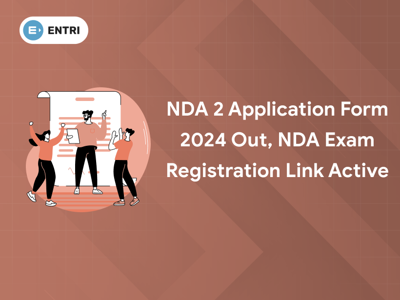 NDA 2 Application Form 2024 Out, Apply Now