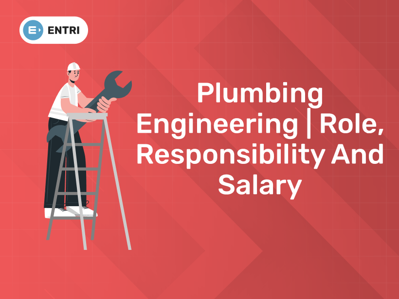 Plumbing Engineering | Role, Responsibility and Salary