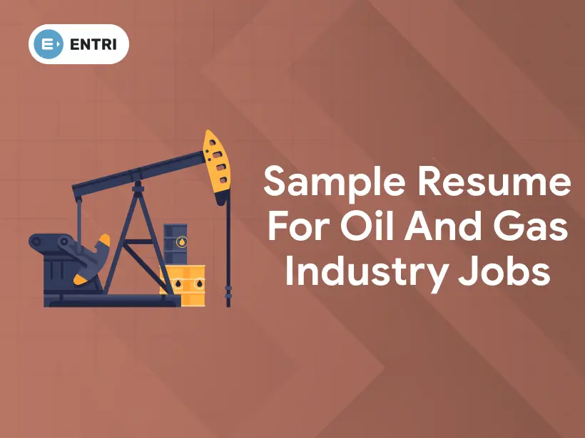 Sample Resume for Oil and Gas Industry Jobs