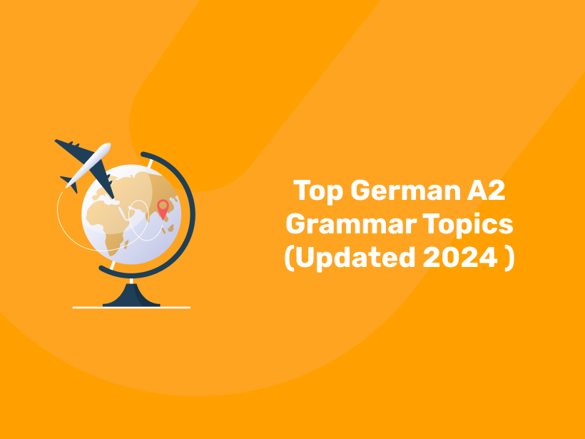 Top German A2 Grammar Topics ( Updated)