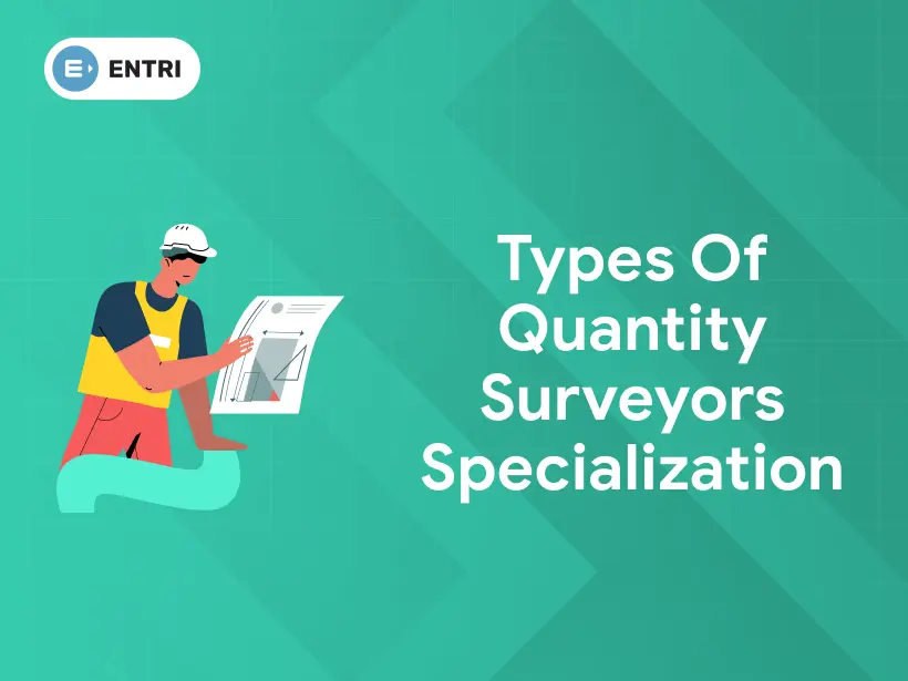 Types of Quantity Surveyors Specialization
