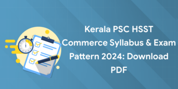 Kerala PSC HSST Commerce Syllabus & Exam Pattern 2024: PDF
