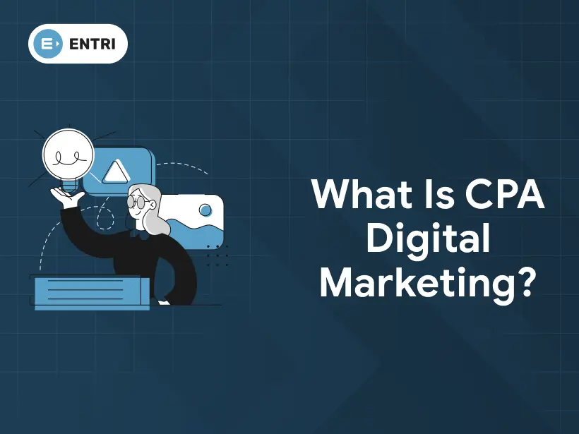 What is CPA Digital Marketing? - Entri Blog