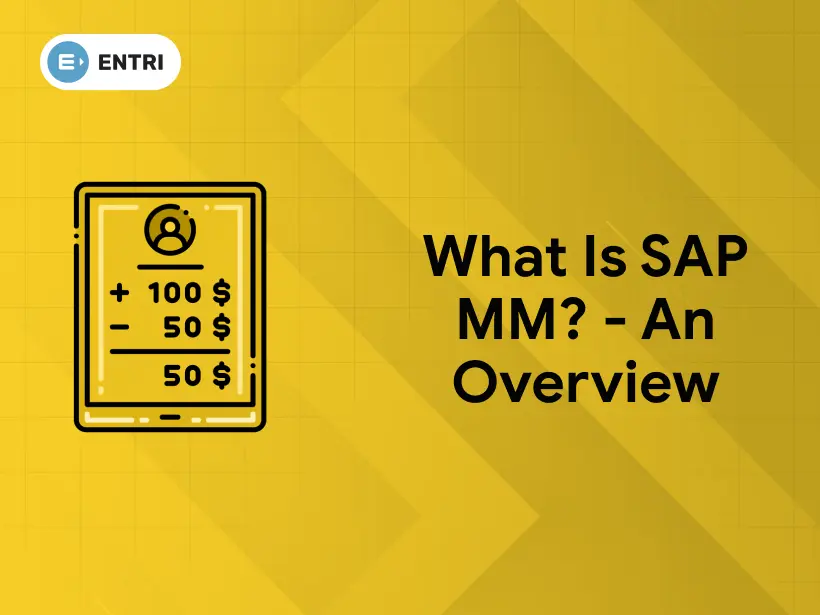 What is SAP MM? - An Overview
