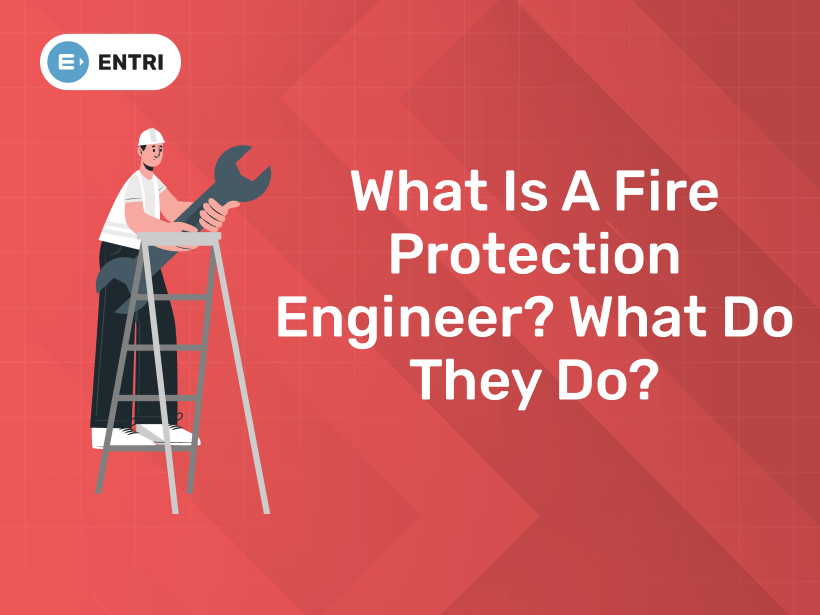 What is a Fire Protection Engineer? What do they do?